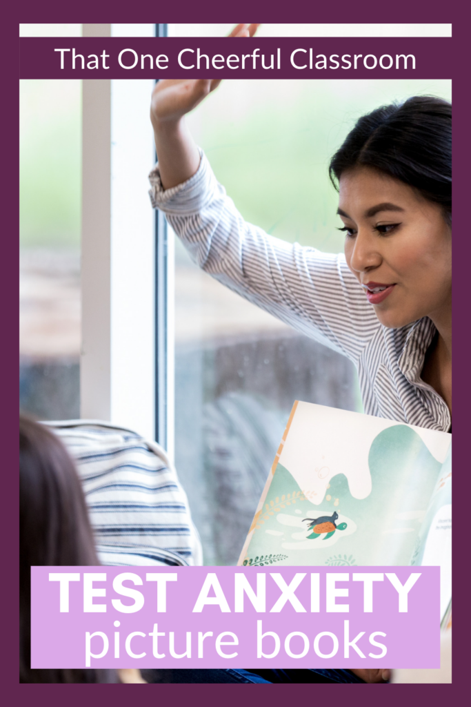 5 Best Picture Books to Tackle Test Anxiety - That One Cheerful Classroom