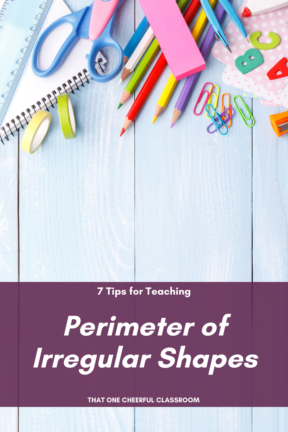 7 Tips to Teach Perimeter of Irregular Shapes - That One Cheerful Classroom