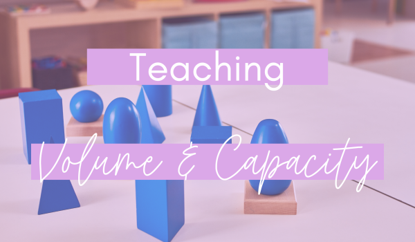 4 Best Ways for Teaching Volume and Capacity - That One Cheerful Classroom